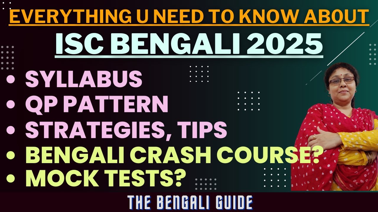 ISC Bengali 2025: Complete Syllabus & Question Pattern Breakdown (Imp ...