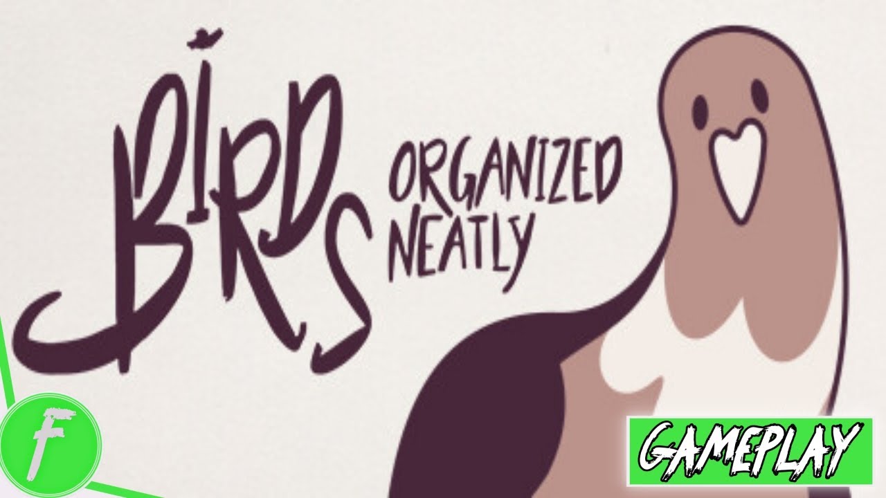 Birds Organized Neatly Gameplay HD (PC) | NO COMMENTARY - YouTube