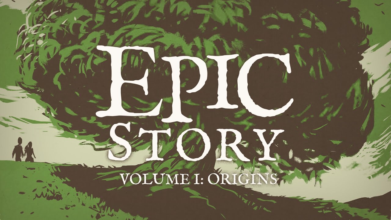 Epic Story Volume 1: Origins Part 3: The Corruption & Covenant | 03-02 ...