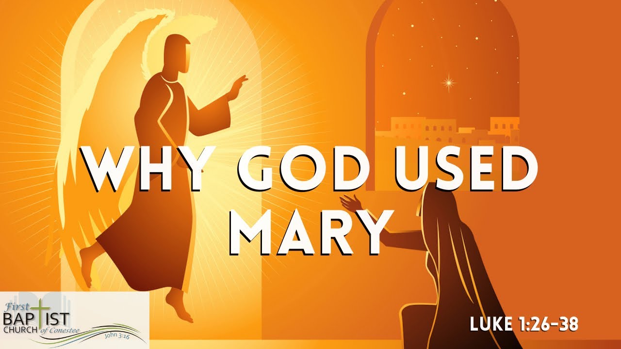 Why God Used Mary | Luke 1:26-38 | Pastor Tony Finney - YouTube