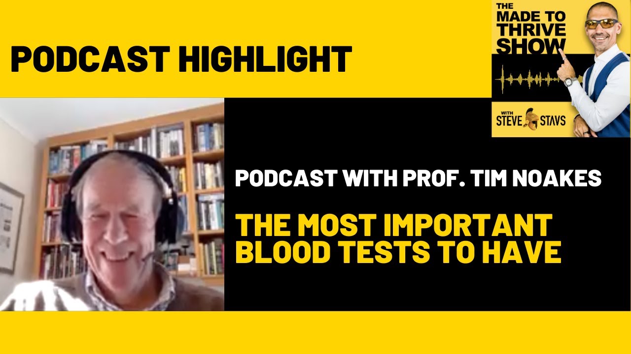 Prof. Tim Noakes shares the most important blood tests you should have ...