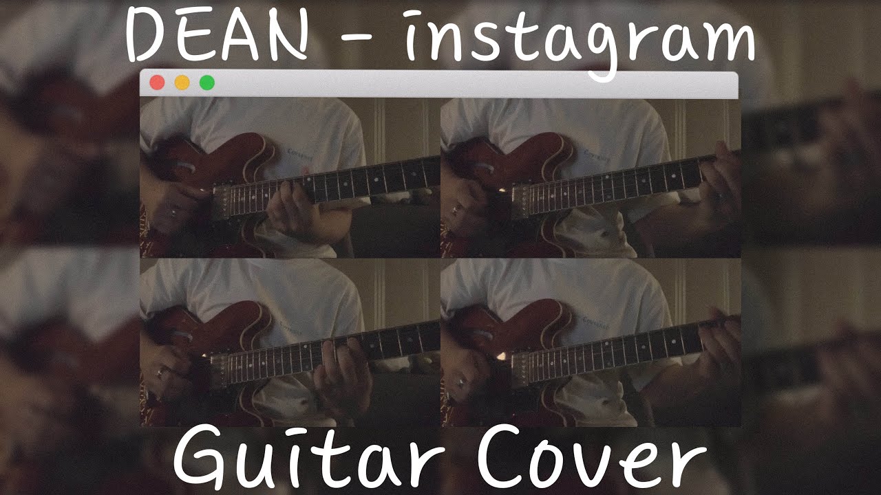 DEAN - instagram Guitar Cover - YouTube