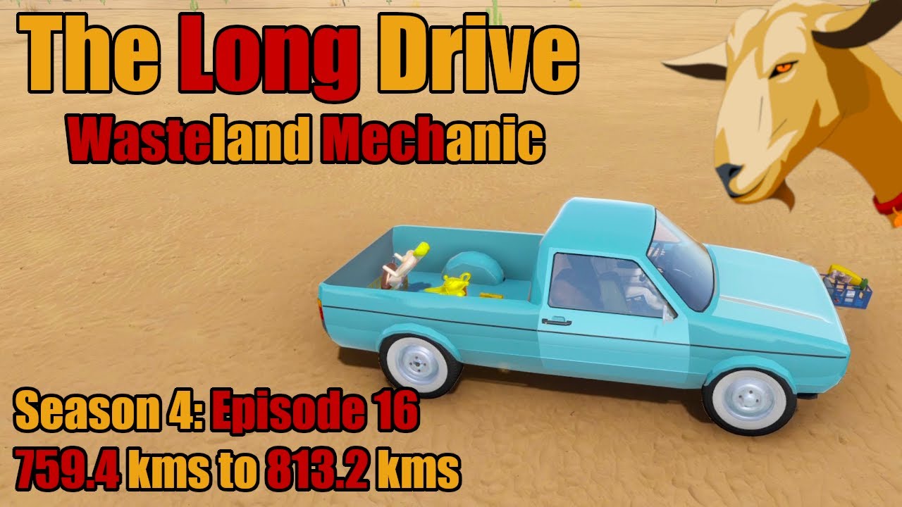 The Long Drive: Wasteland Mechanic | Season 4 Episode 16 | 759.4 kms to ...