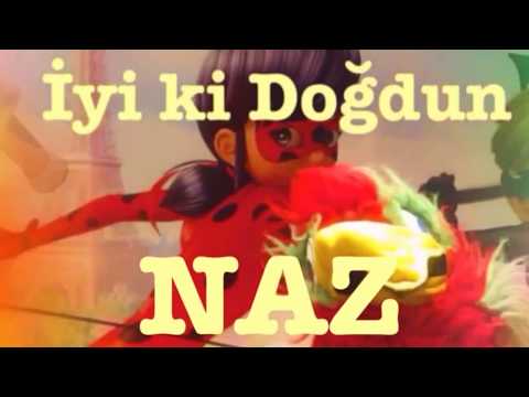 İyi ki Doğdun NAZ :)  Komik Doğum günü Mesajı 1. VERSİYON ,DOĞUMGÜNÜ VİDEOSU Made in Turkey :) 🎂