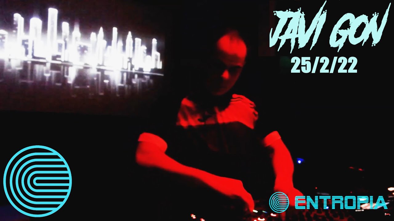 Javi Gon DJ Session in Entropía Estudios 25/2/22 - YouTube Music