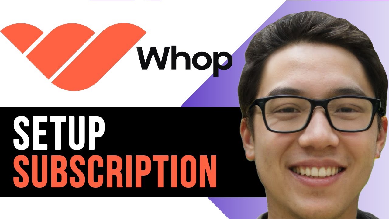 How to Set Up a Whop Subscription – Ultimate Guide for 2025 - YouTube