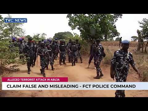 Alleged Terrorist Attack In Abuja False, Misleading - FCT Police Command