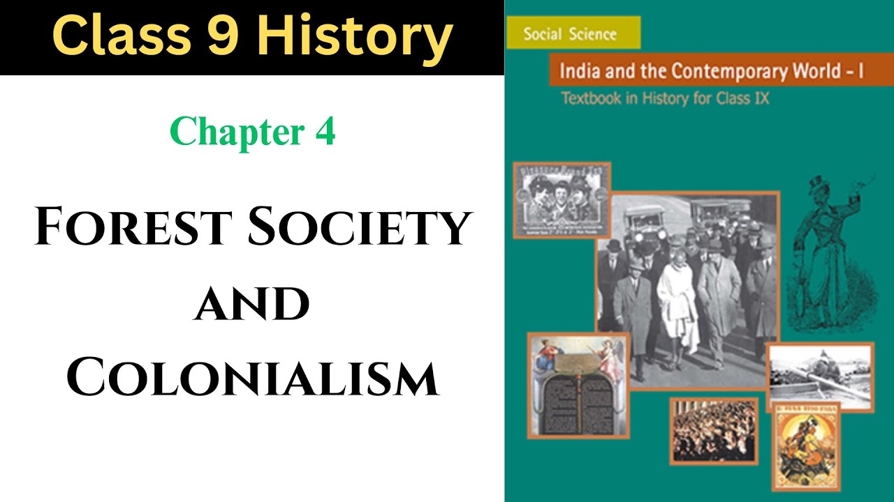 Forest Society and Colonialism - Class 9 history chapter 4 | Part 4 ...