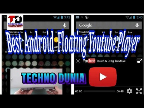 Best Android Floating Youtube Player App 2017,You should try !! - YouTube