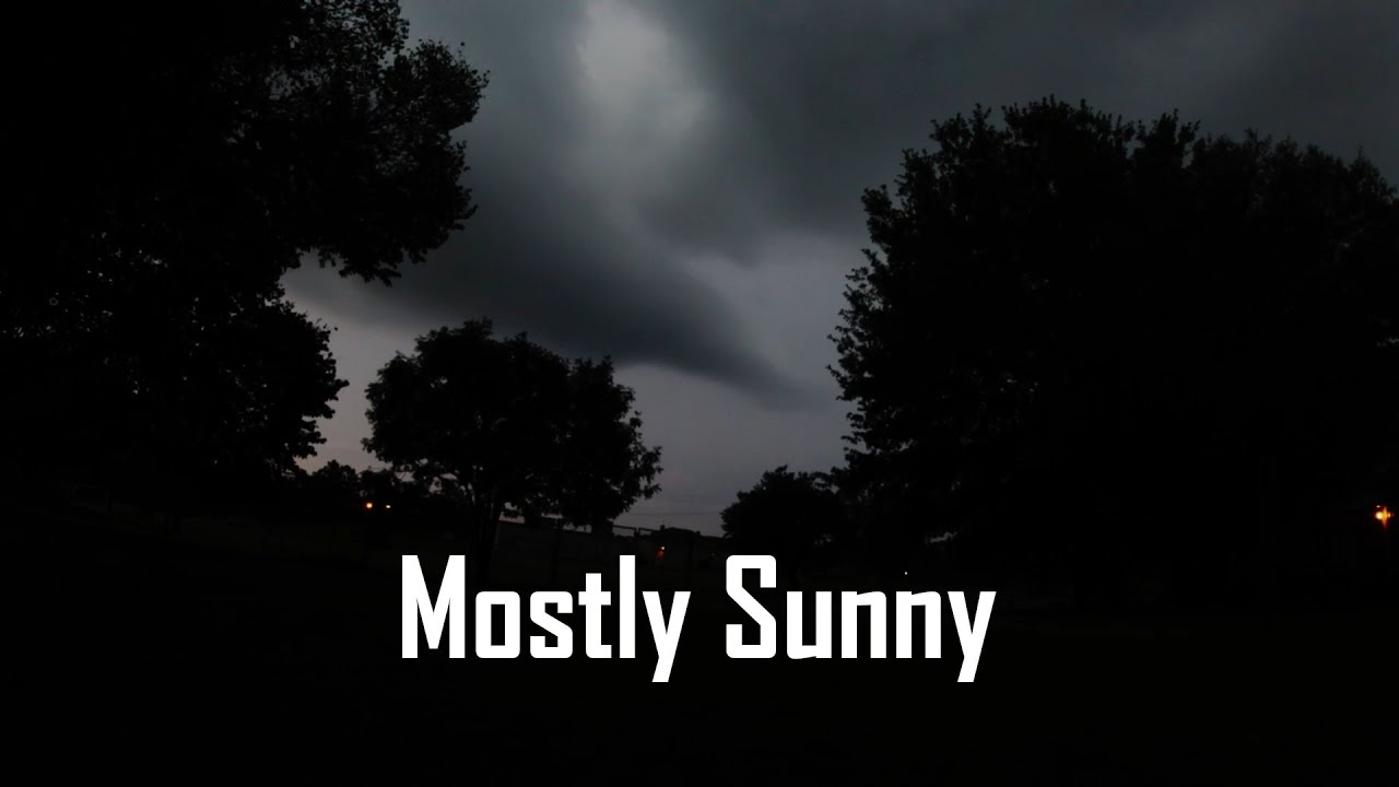 Mostly Sunny - YouTube