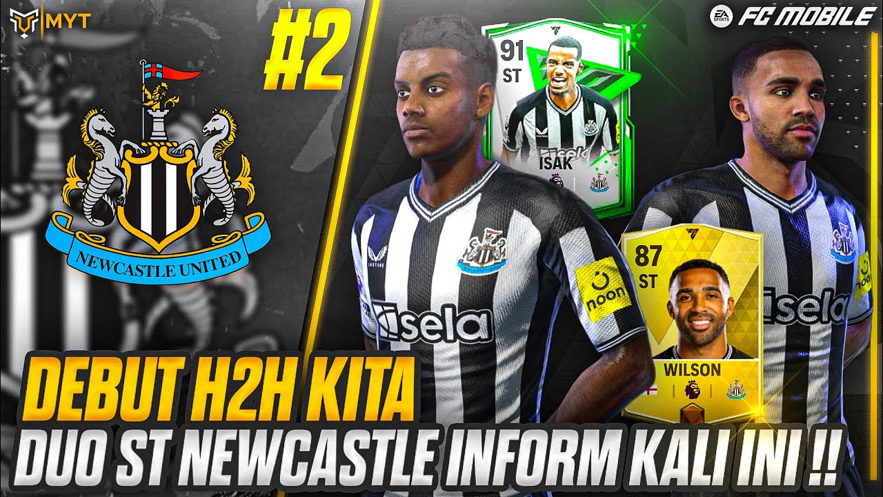 DEBUT H2H SQUAD NEWCASTLE KITA RTG CLUB JOURNEY EP.2 | FC MOBILE 24 ...