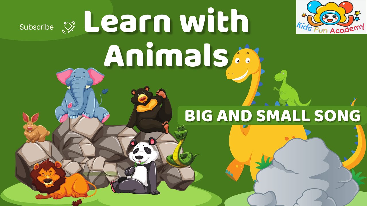 🐘🦜 Big & Small Animals Song | Learn Sizes for Kids! 🎶 - YouTube