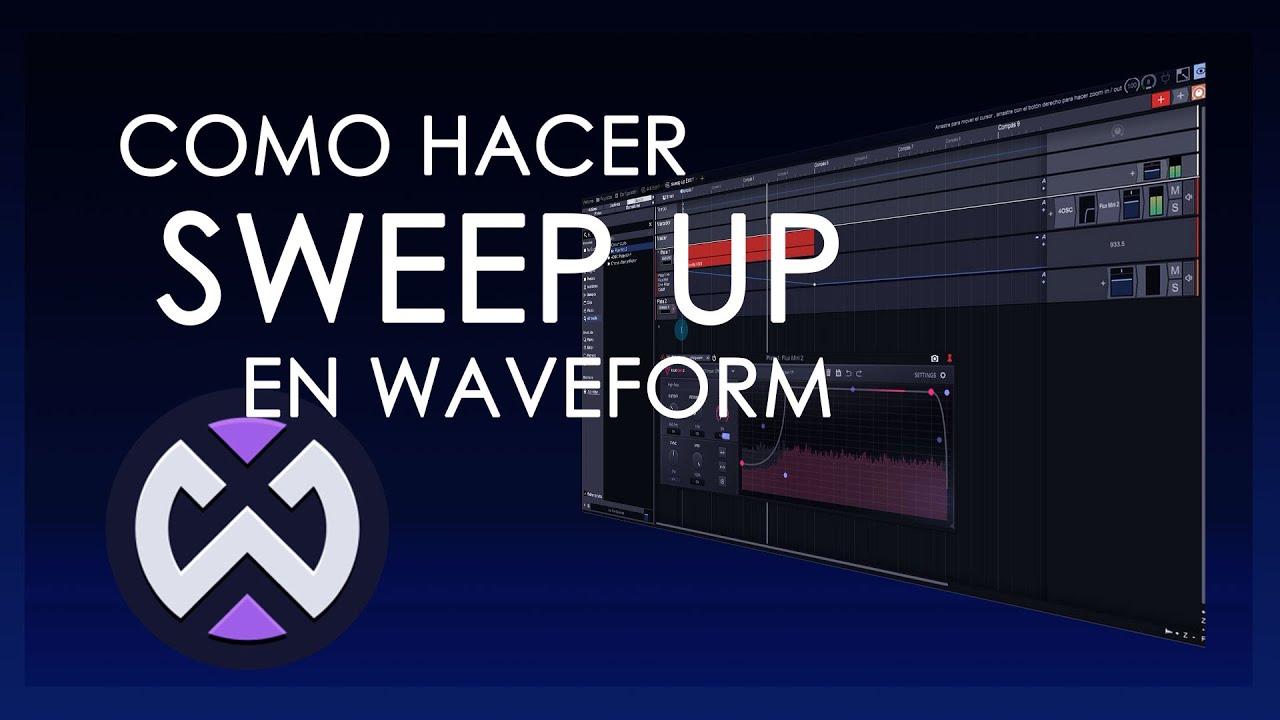 COMO HACER SWEEP UP EN WAVEFORM - 2023 - YouTube