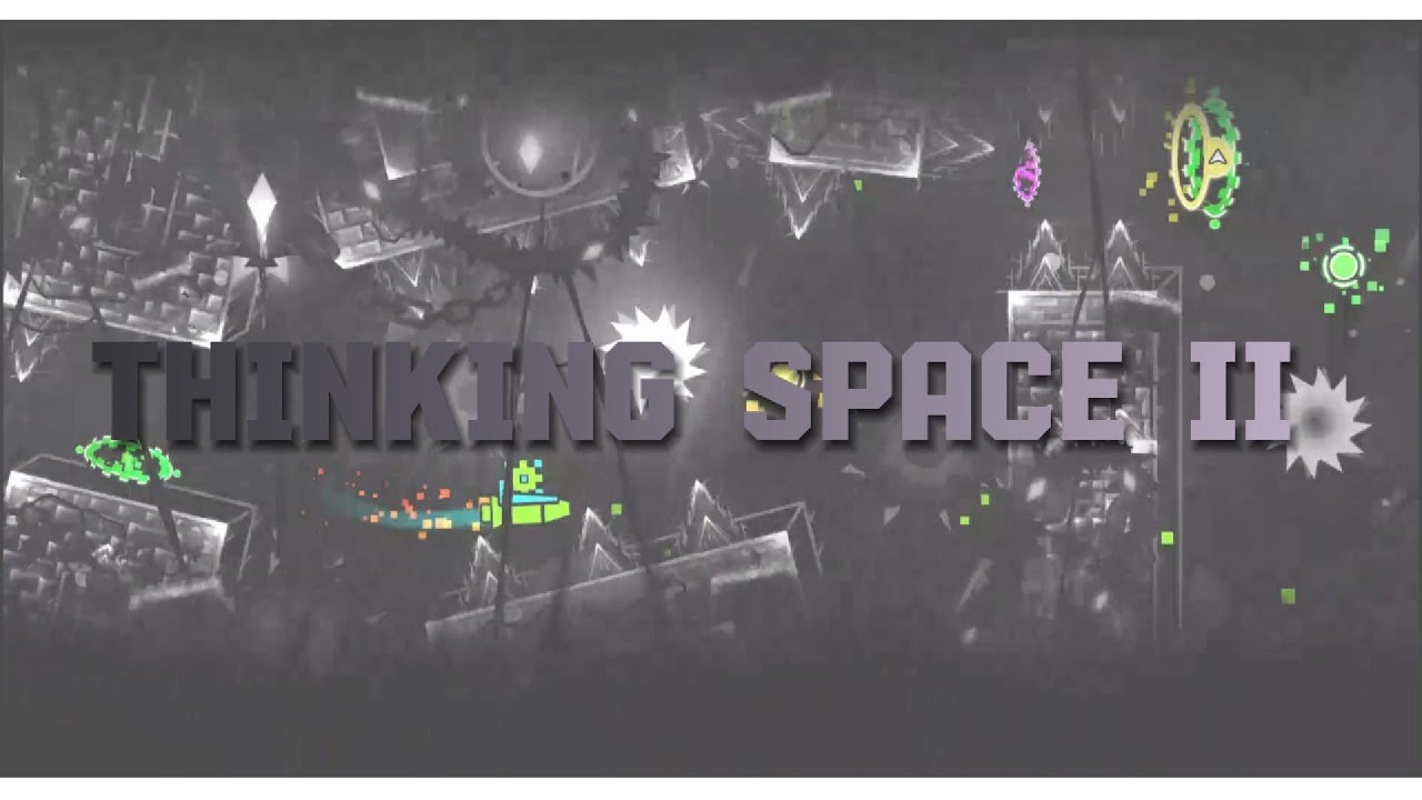 Thinking space II by CairoX(Geometry Dash ) - YouTube