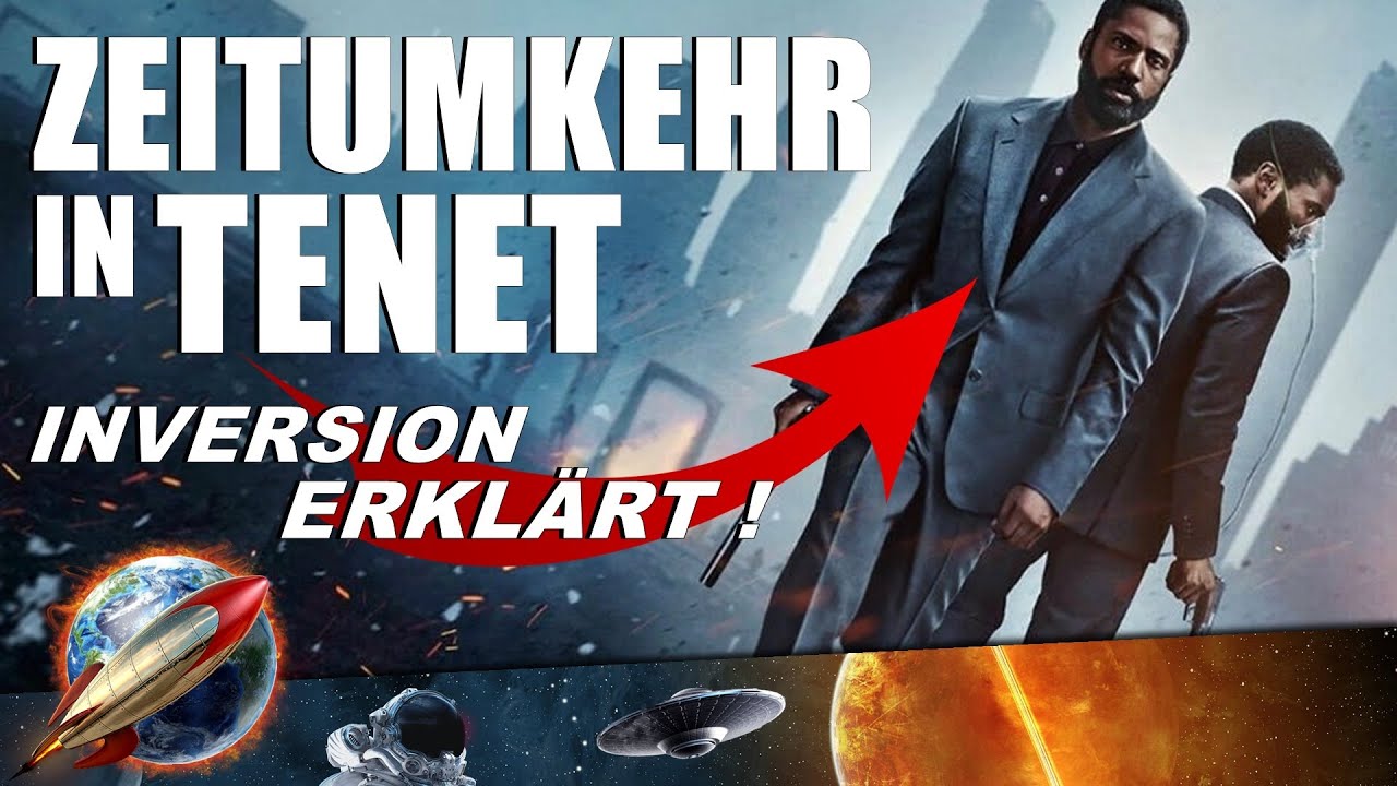 Tenet – Das musst du über Inversion und Zeitumkehrung wissen! - YouTube