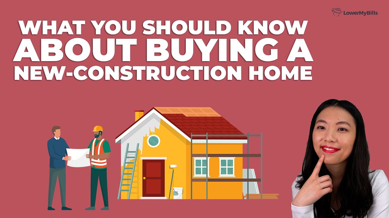 What You Need To Know About Buying a New-Construction Home ...