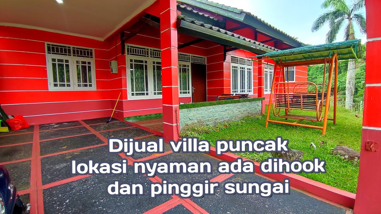 DIJUAL VILLA MERAH PUNCAK SIAP HUNI, LOKASI STRATEGIS, NYAMAN ADA ...
