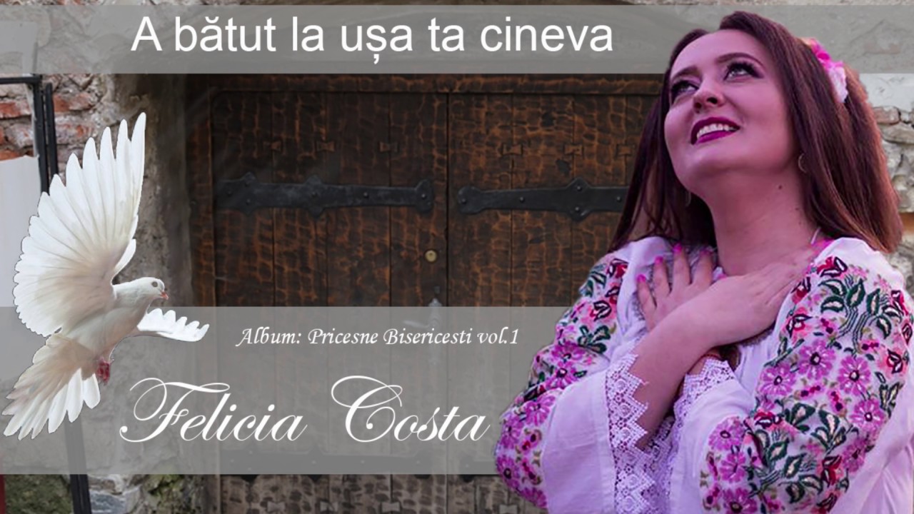 Felicia Costa - A batut a la usa ta cineva - YouTube