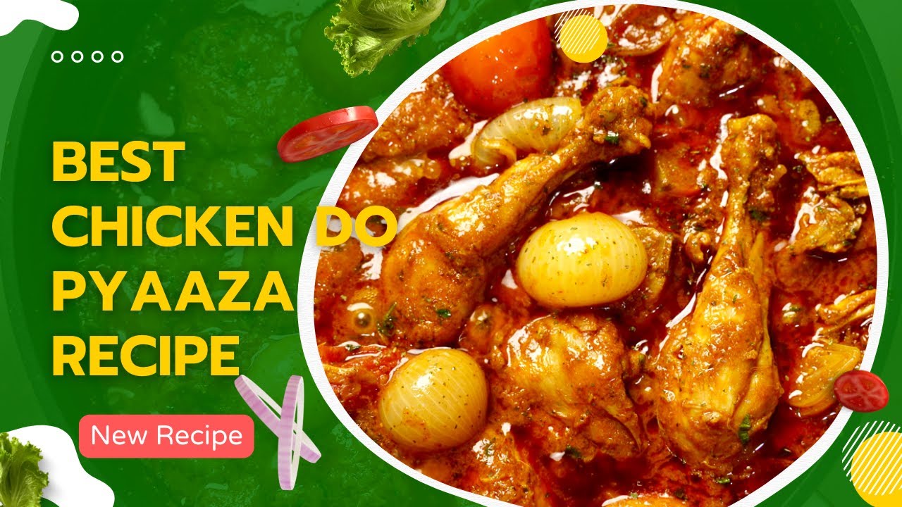 NEW CHICKEN DO PYAZA RECIPE BY SPICE EATS | BEST CHICKEN DO PYAZA ...