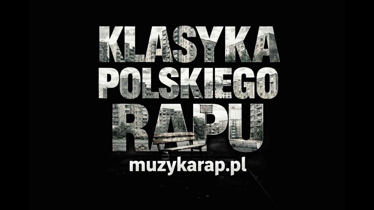Polski Hip-Hop Klasyka ( Składanka ⓭ ) - YouTube Music
