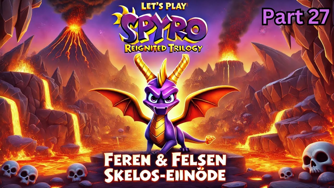 Skelos-Einöde Chaos! Spyro trotzt Feuer & Lava 🌋🔥 - YouTube