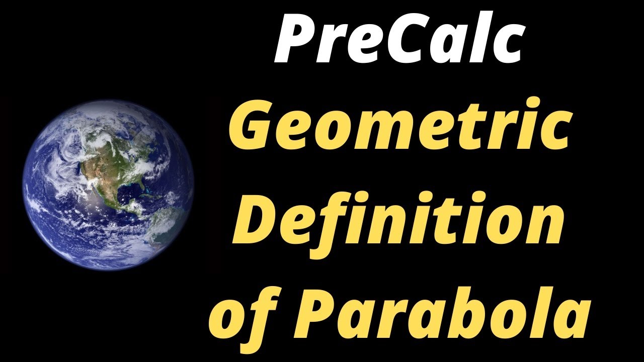 What is the geometric definition of a parabola? - YouTube
