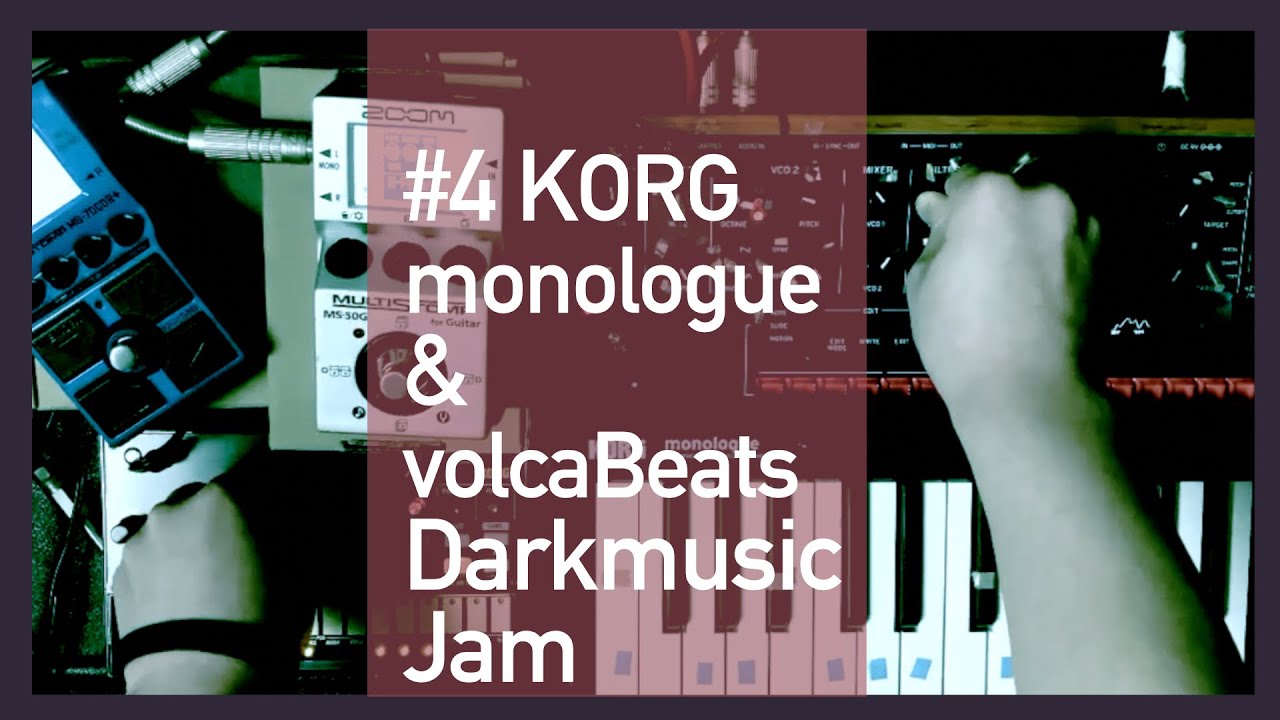 #4 KORG monologue & volca beats Darkmusic Jam【#Jamuary2025】 - YouTube