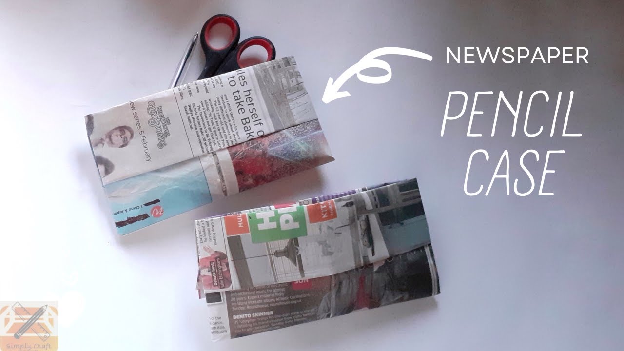 How To Make Newspaper Pencil Case | Best Out Of Waste | Easy Newspaper ...