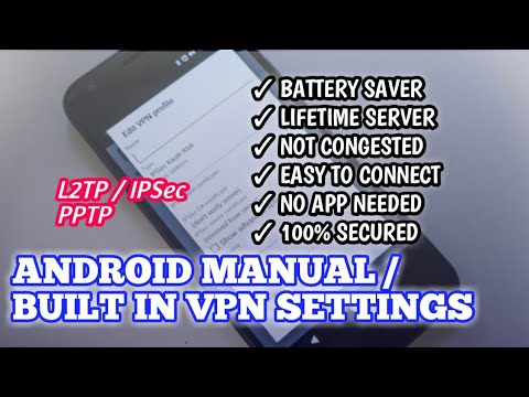 FREE MANUAL / BUILT-IN VPN SETUP for ANDROID TUTORIAL • android vpn ...