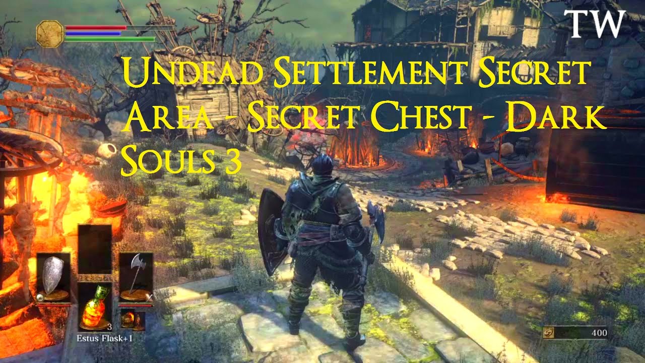 Undead Settlement Secret Area - Secret Chest - Dark Souls 3 - YouTube