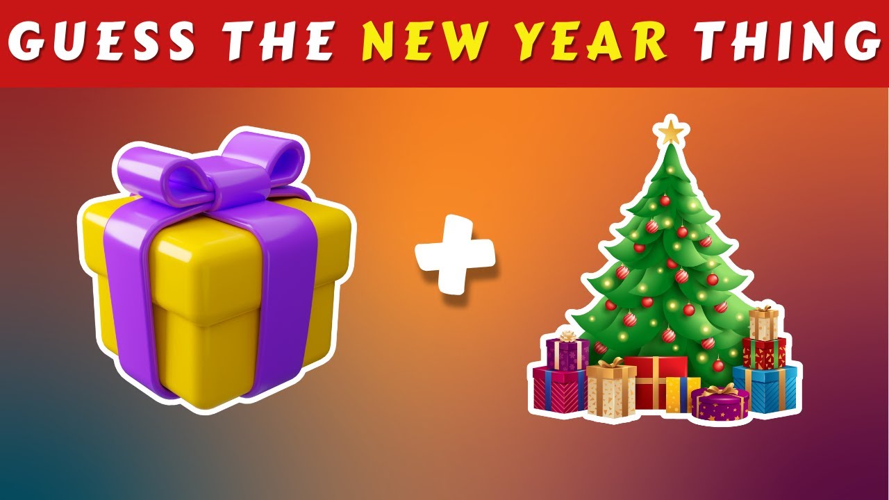 Guess the NEW YEAR Thing 🎄 by the Emojis 🎅🎁 - YouTube