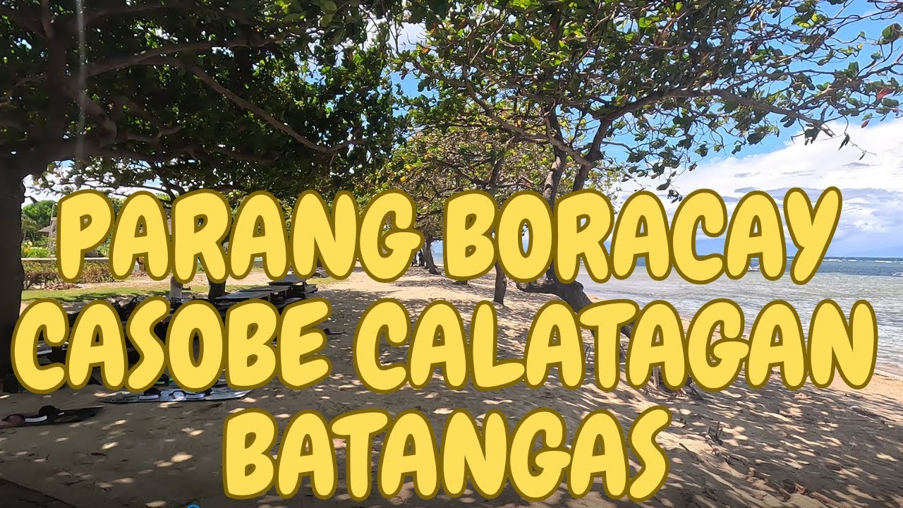 MAGANDA AT MALINIS NA BEACH SA CALATAGAN BATANGAS - YouTube