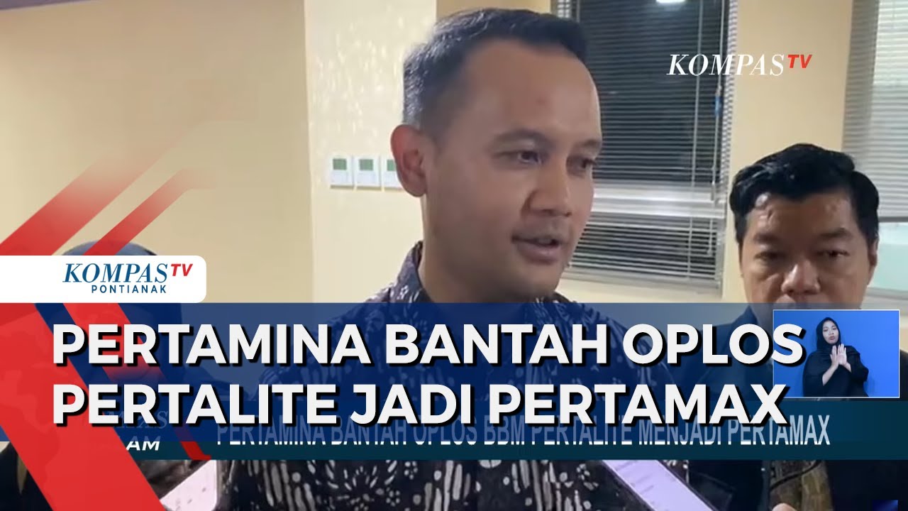 Ini Penjelasan Pertamina Bantah Oplos BBM Pertalite Jadi Pertamax - YouTube