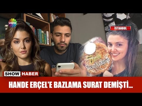 Hande Erçel'e bazlama surat demişti...