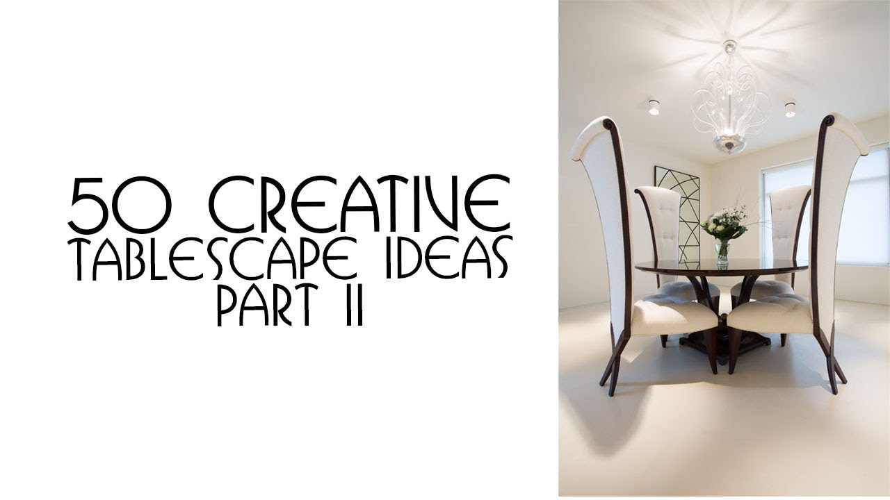 50 Creative Tablescape Ideas - YouTube