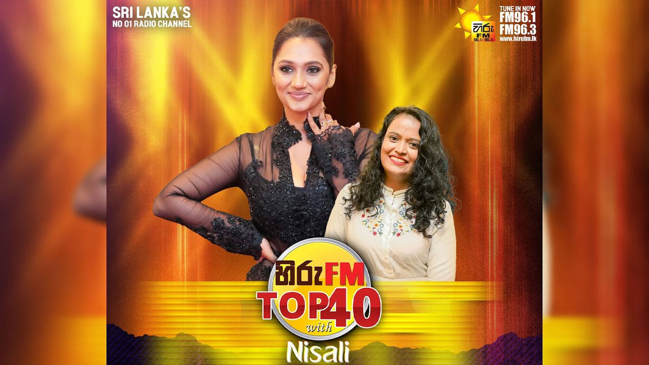 HIRU TOP 40 WITH NISALI | Upeksha Swarnamalini - YouTube