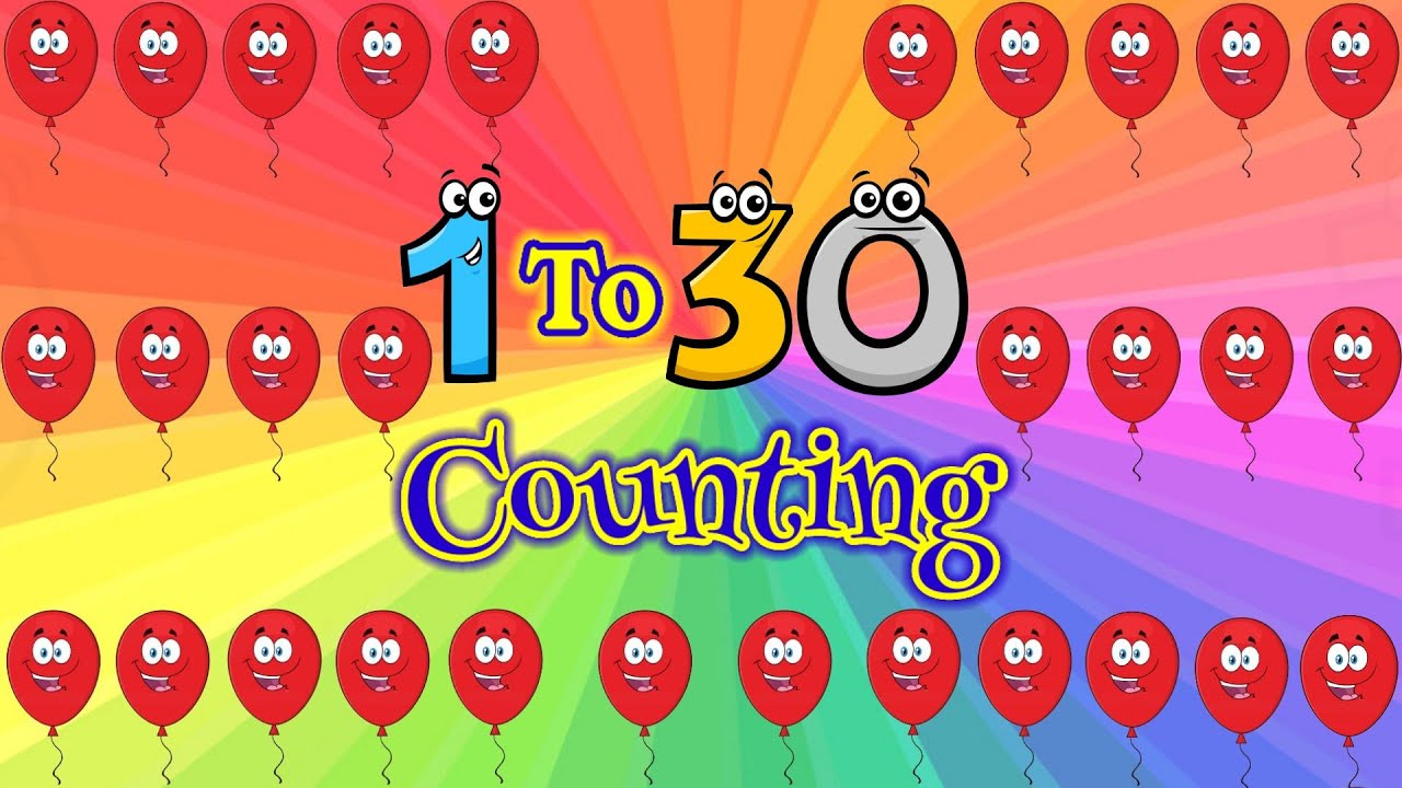 Counting 1 To 30 | Learn Count 1 to 30 | 1 se 30 tak ginti | Numbers ...
