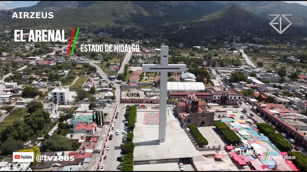 El Arenal Hidalgo, su Plaza y su Santuario "Señor de las Maravillas".🇲🇽 ...