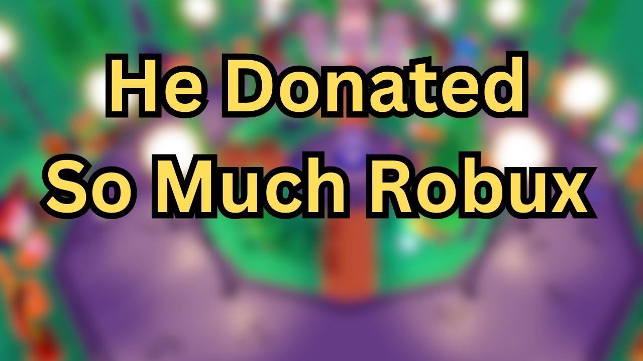 He donated so much robux on Roblox Plz donate... - YouTube