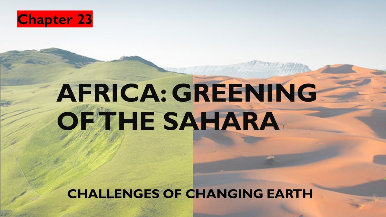 Will Sahara will become green again? | Greening of Sahara | A-Z ...