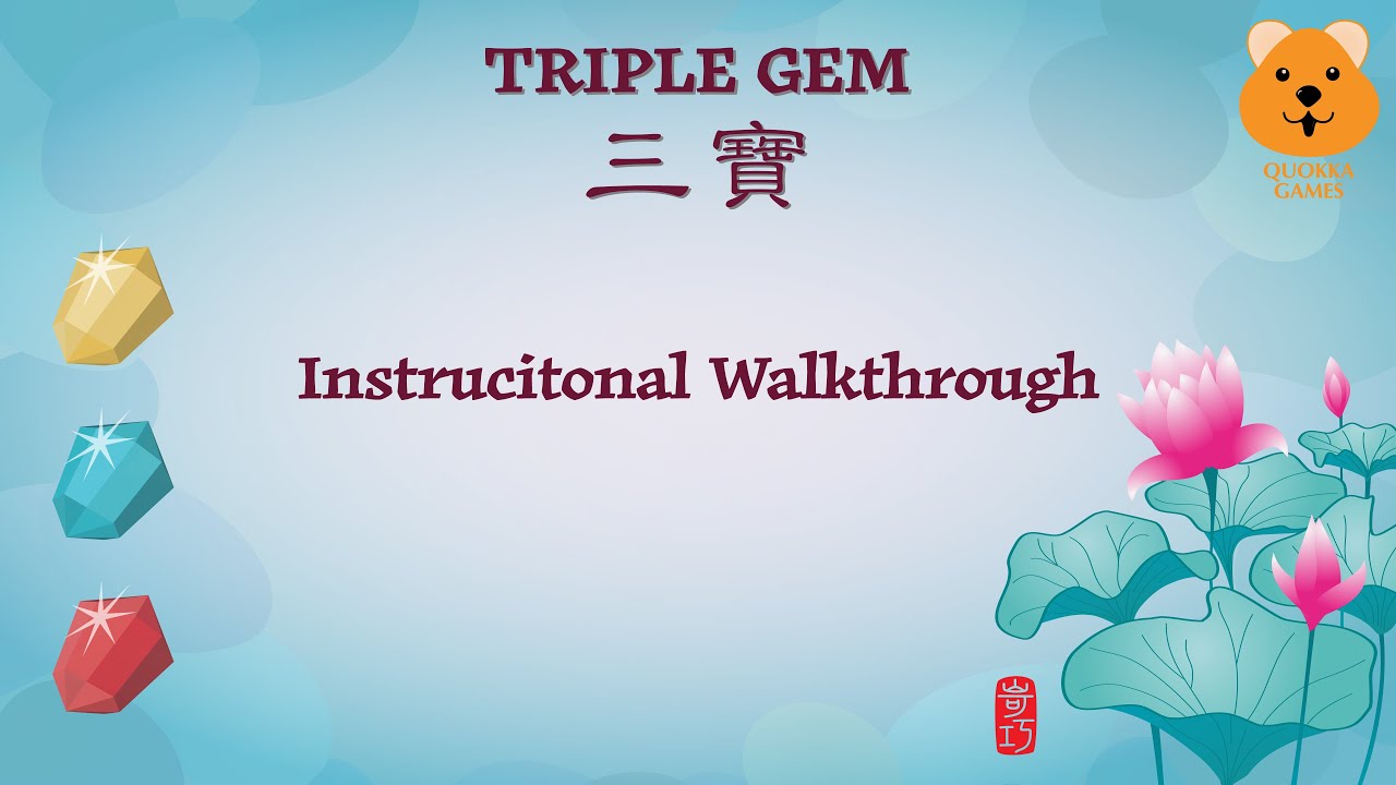 Triple Gem Instructional Walkthrough - YouTube