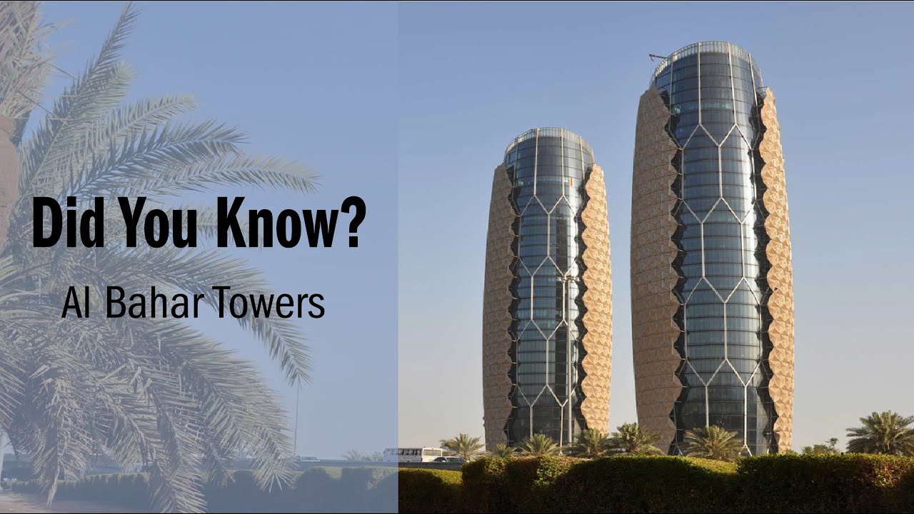 Al Bahar Towers: A Mesmerizing Dance with the Sun - YouTube