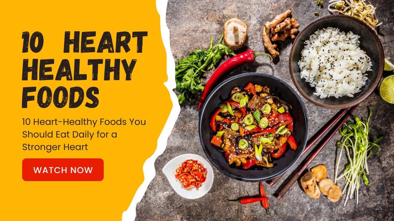 10 Heart-Healthy Foods You Should Eat Daily for a Stronger Heart | The ...