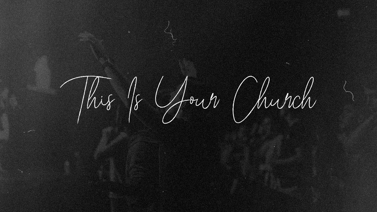 This is Your Church (Lyrics) By Every Nation Rosebank Worship - YouTube