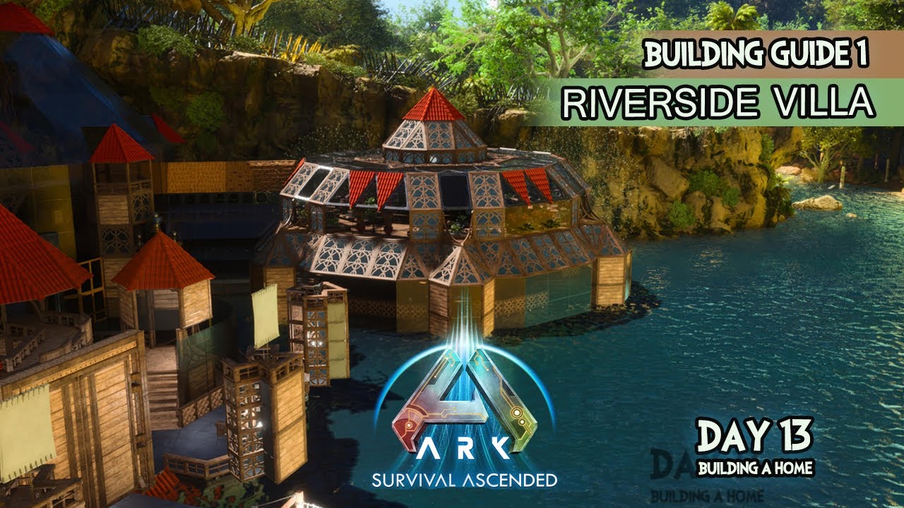 Ark Ascended base build PVE: Building the unique Riverside Villa: Day ...