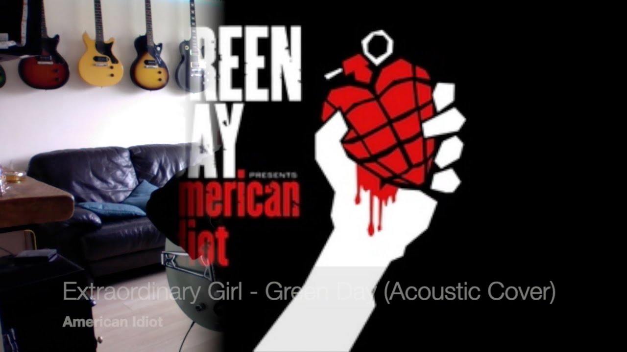 Extraordinary Girl - Green Day (Acoustic Cover) - YouTube