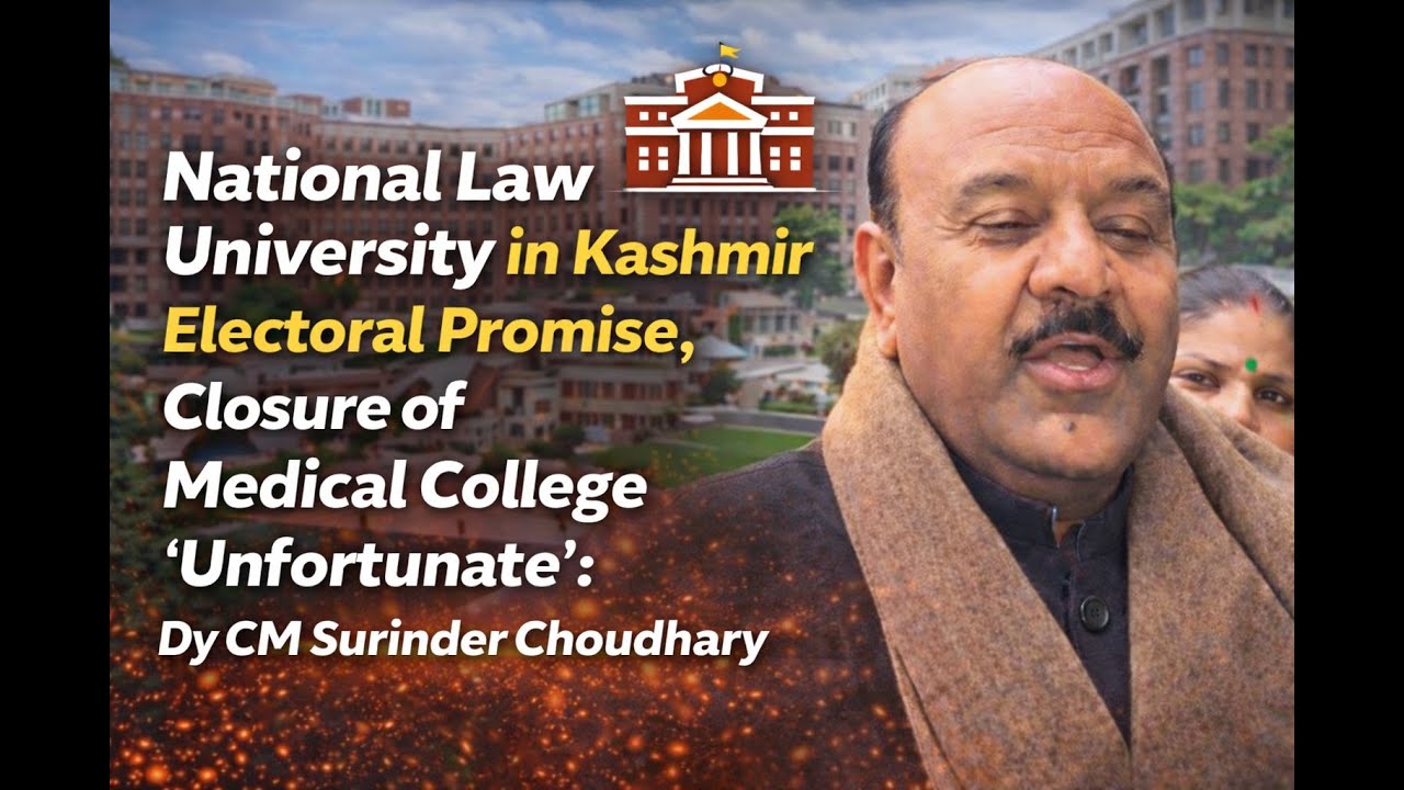 Statement of DyCM Surinder Choudhary on NATIONAL LAW UNIVERSITY IN J&K ...