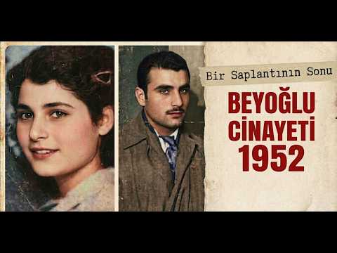 Beyoğlu Cinayeti 1952: Bir Saplantının Sonu