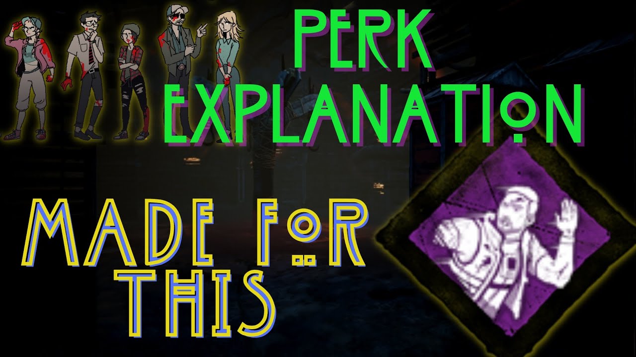 Made for this Dead by Daylight Perk Explained - YouTube