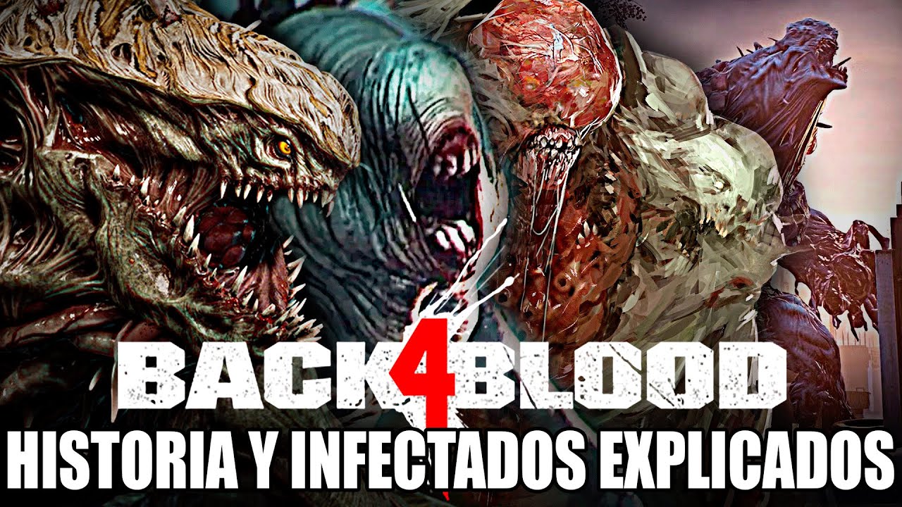 BACK 4 BLOOD: HISTORIA COMPLETA y TODOS los INFECTADOS y JEFES ...